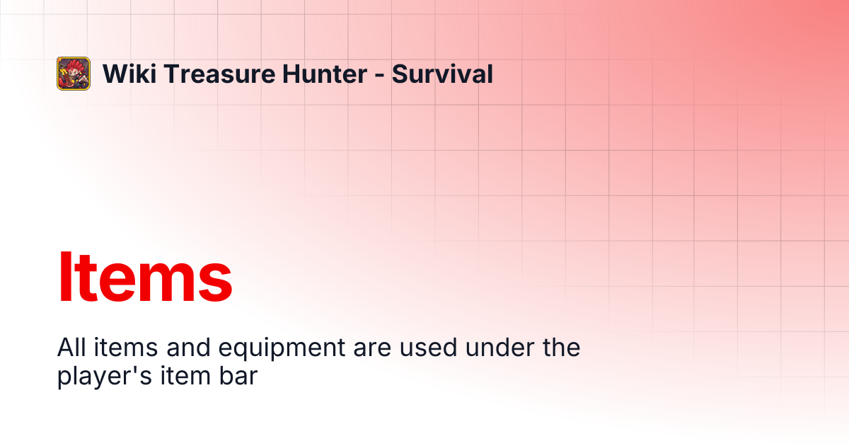 Items | Wiki Treasure Hunter - Survival